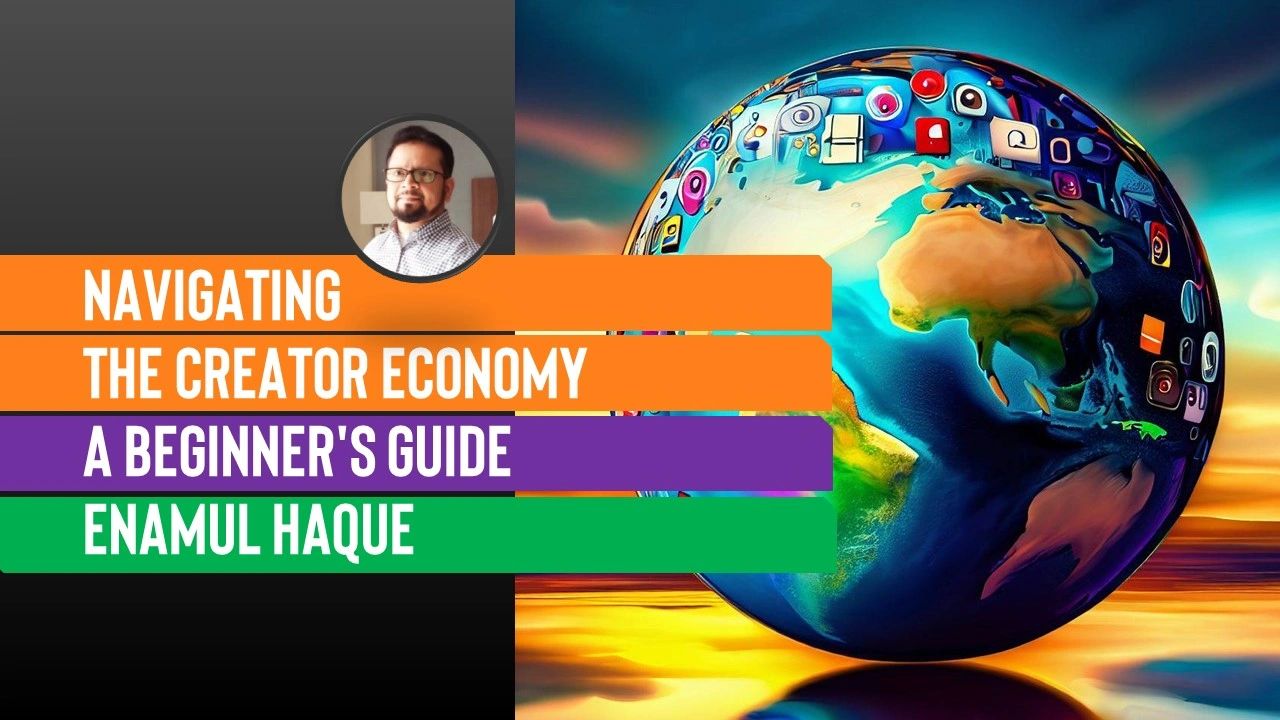 Navigating The Creator Economy A Beginner S Guide